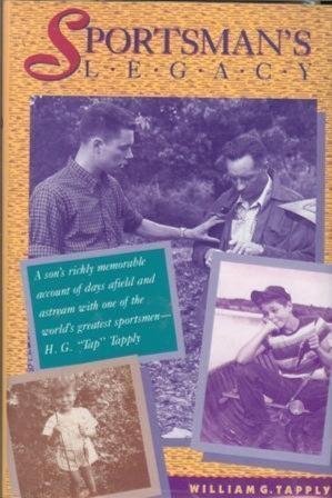 Sportsman's Legacy: Tapply, William G.: 9781558212442: Amazon.com: Books