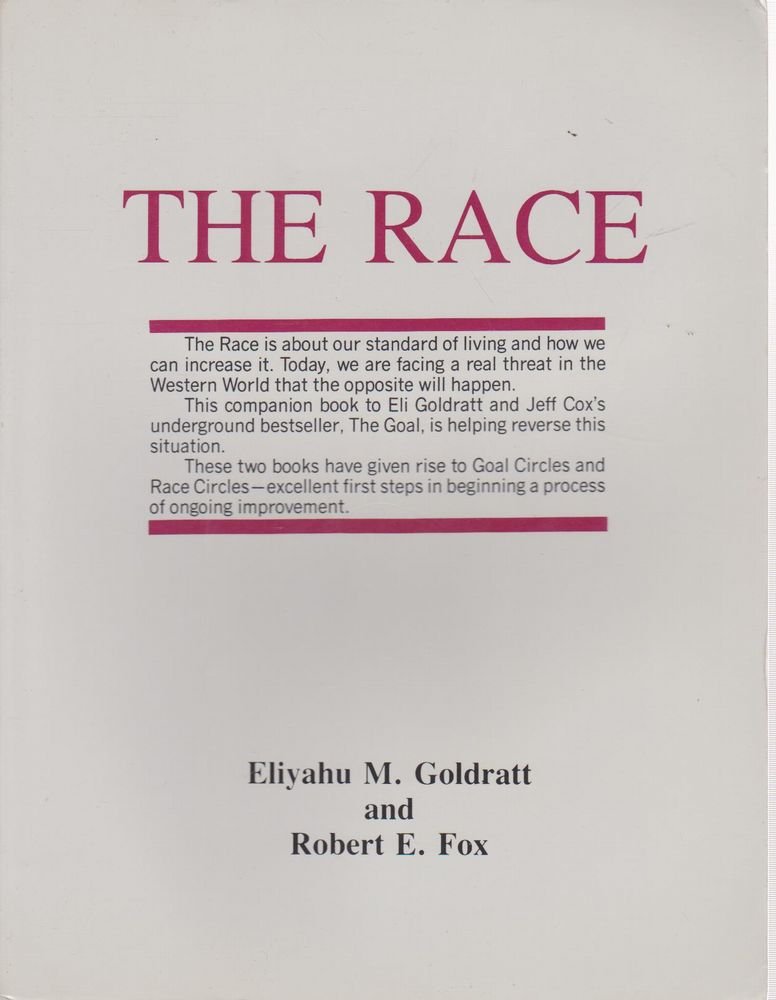 The Race: Goldratt, Eliyahu M., Fox, Robert E.: 9780884270621: Amazon ...