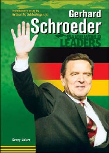Amazon | Gerhard Schroeder (Major World Leaders) | Acker, Kerry ...