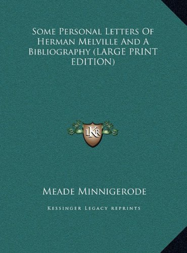 Amazon.com: Some Personal Letters Of Herman Melville And A Bibliography ...