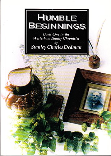 Humble Beginnings: Book One in the Westerham Family Chronicles: Stanley ...