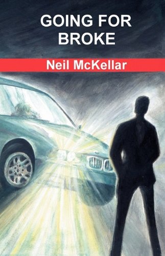 Going for Broke: McKellar, Neil: 9780954429942: Amazon.com: Books