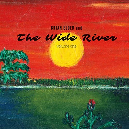 Amazon.com: Brian Elder & the Wide River, Vol. One : Brian Elder: Digital Music