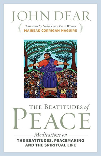 The Beatitudes of Peace: Meditations on the Beatitudes, Peacemaking ...
