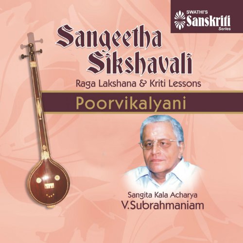 Play Sangeetha Sikshavali, Poorvikalyani (Raga Lakshana & Kriti Lessons ...