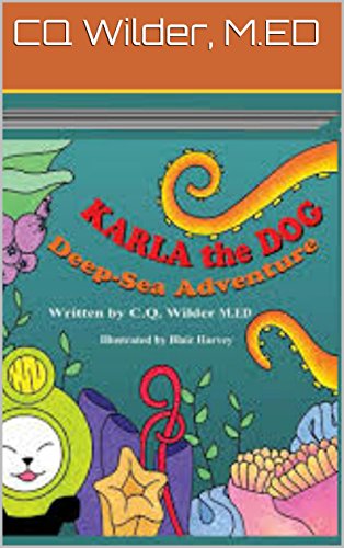 Karla the Dog: Deep-Sea Adventure (The Karla the Dog Series Book 1 ...