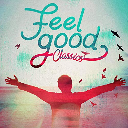 Amazon.com: Feel Good Classics : VARIOUS ARTISTS: Digital Music