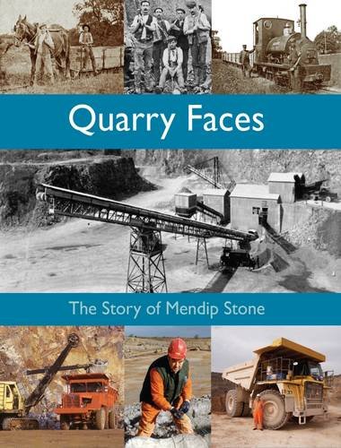 Buy Quarry Faces: The Story of Mendip Stone Book Online at Low Prices ...
