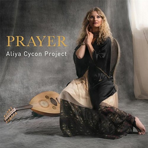 Play Prayer by Aliya Cycon Project on Amazon Music