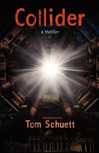 Collider : Schuett, Tom L: Amazon.in: Books