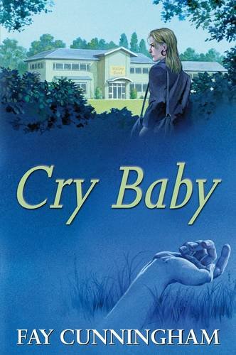 Cry Baby: Fay Cunningham: 9780709091073: Amazon.com: Books