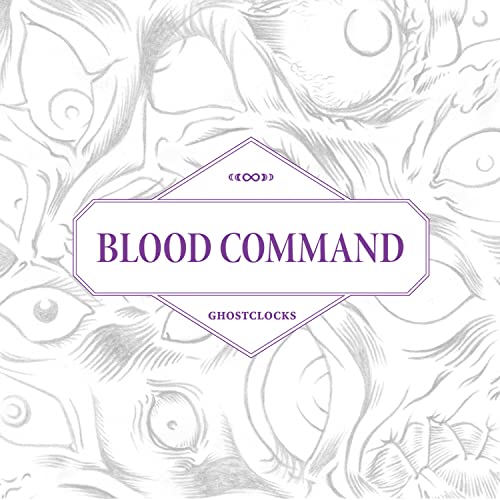 Ghostclocks de Blood Command no Amazon Music Unlimited