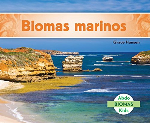Biomas marinos/ Marine Biome (Biomas/ Biomes) (Spanish Edition): Hansen ...