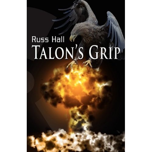 Talon's Grip - Kindle edition by Hall, Russ. Literature & Fiction ...