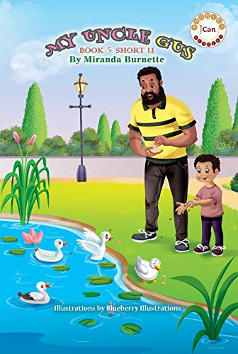 MY UNCLE GUS: Book 5 Short U (I Can Phonics Readers) (English Edition ...