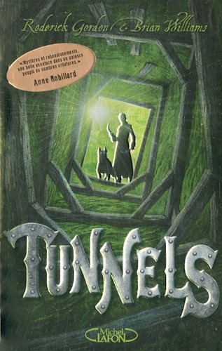 Tunnels - Tome 1 (French Edition) eBook : Gordon, Roderick, Williams ...
