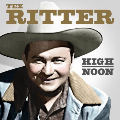 High Noon by Tex Ritter on Amazon Music - Amazon.co.uk