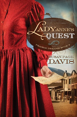 Lady Anne's Quest (Prairie Dreams): Davis, Susan Page: 9781616264406 ...
