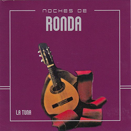 Play Noches de Ronda la Tuna by Tuna Universitaria De Madrid on Amazon ...