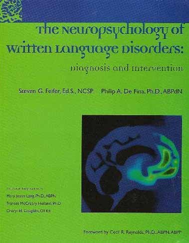 The Neuropsychology of Written Language Disorders: Diagnosis and ...