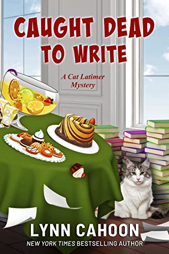 Caught Dead to Write: A Cat Latimer Mystery - Kindle edition by Cahoon ...