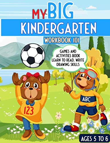 My Big Kindergarten Workbook 101: Games and Activities Book Learn to ...