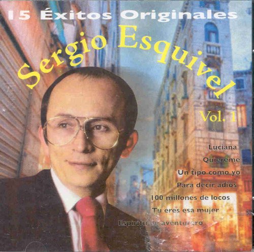 SERGIO ESQUIVEL - 15 EXITOS VOL 1 - Amazon.com Music