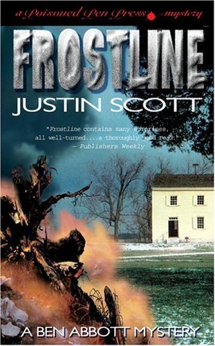 Frostline (A Poisoned Pen Press Mystery) by Justin Scott (2004-08-31 ...