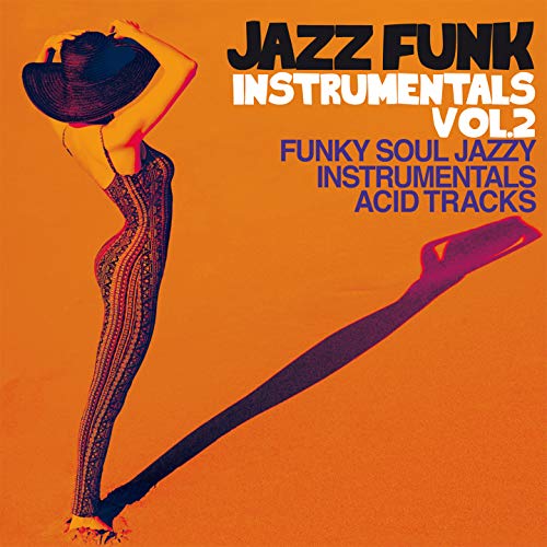 Amazon.com: Jazz Funk Instrumentals Vol. 2 (Funky Soul Jazzy ...