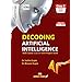 Decoding Artificial Intelligence: Textbook For CBSE Class 11 : Dr. Sachin Gupta, Dr. Bhoomi ...