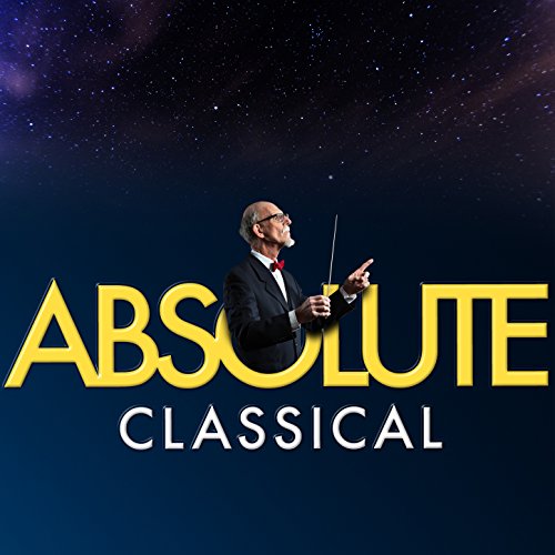 Play Absolute Classical by VARIOUS ARTISTS on Amazon Music