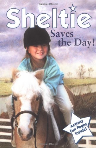 Sheltie Saves The Day: Clover, Peter, Clover, Peter: 9780689835759 ...