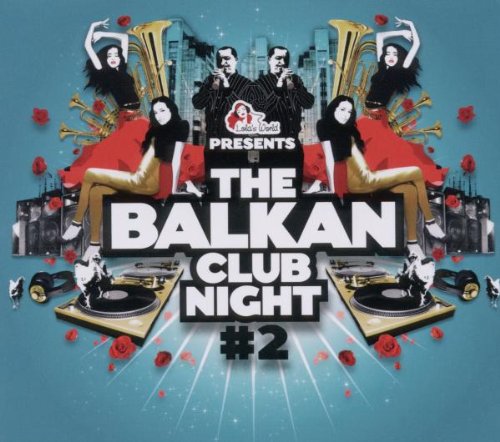 The Balkan Club Night # 2: Amazon.de: Musik-CDs & Vinyl