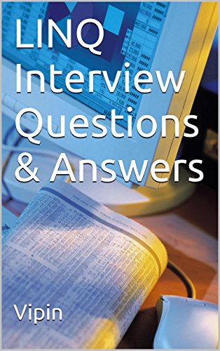 Amazon.com: LINQ Interview Questions & Answers eBook : Vipin: Kindle Store