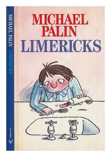 Limericks: Palin, Michael: 9780091615406: Amazon.com: Books