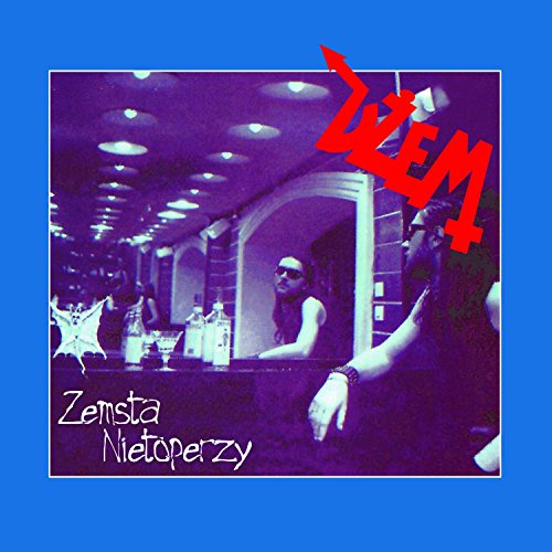 Spiele Zemsta Nietoperzy von Dzem auf Amazon Music ab