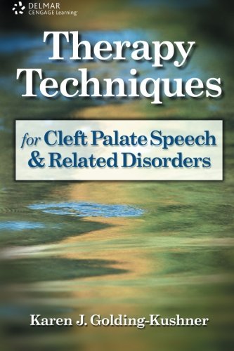 Therapy Techniques for Cleft Palate Speech and Related Disorders ...