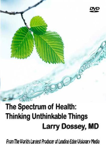 Amazon.com: The Spectrum of Health: Thinking Unthinkable Things ...