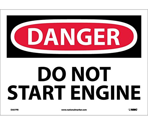 Do Not Start Engine Sign: Amazon.com: Industrial & Scientific