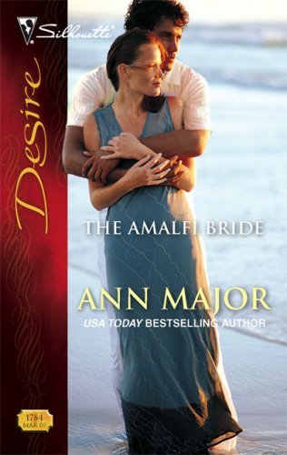The Amalfi Bride (Harlequin Desire Book 1784) - Kindle edition by Major ...