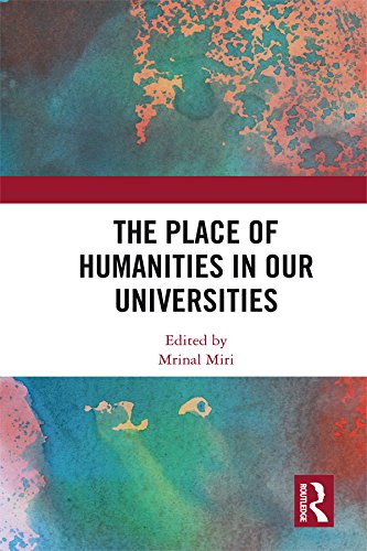 The Place of Humanities in Our Universities eBook : Miri, Mrinal ...