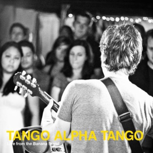 Amazon.com: Live from the Banana Stand : Tango Alpha Tango: Digital Music