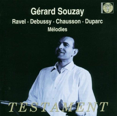 Ravel, Debussy, Chausson, Duparc : Mélodies avec accompagnement piano et orch.: Souzay, Gérard ...