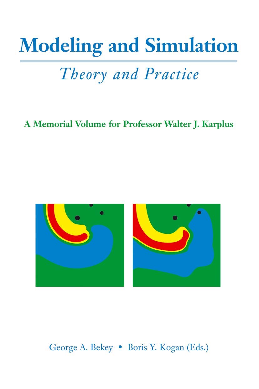 Modeling and Simulation: Theory and Practice: A Memorial Volume for ...