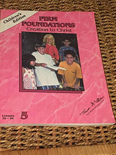 Firm Foundations - Creation to Christ - Children's Edition Book 5 ...