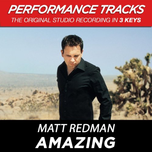 Play Amazing (Performance Tracks) by Matt Redman on Amazon Music