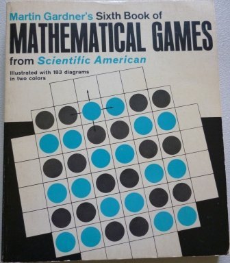 Martin Gardner's Sixth book of mathematical games from Scientific ...