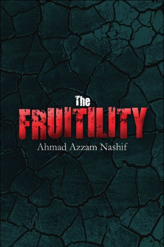 The Fruitility: Nashif, Ahmad Azzam: 9781608362011: Amazon.com: Books