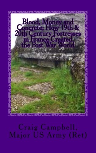 Blood, Money and Concrete: How 19th & 20th Century Fortresses in France ...
