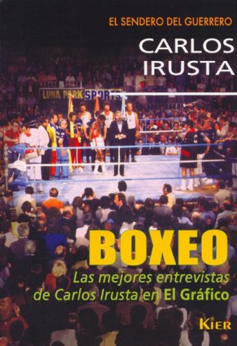 Boxeo (Spanish Edition): IRUSTA, CARLOS: 9789501755190: Amazon.com: Books